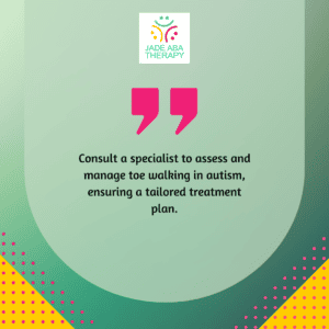 Taking a Look at the Causes and Impact of Toe-Walking in Autism - JADE ABA