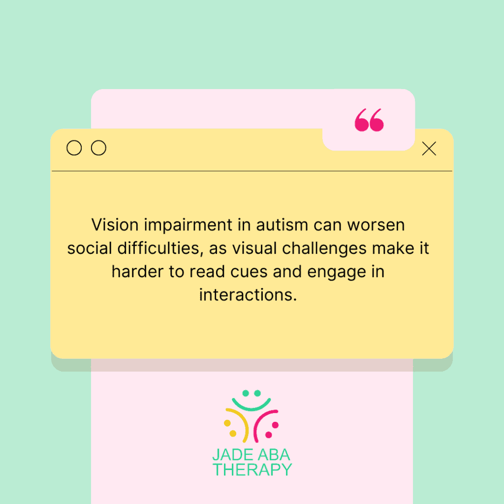 What You Should Know About Vision Impairment in Autism - JADE ABA